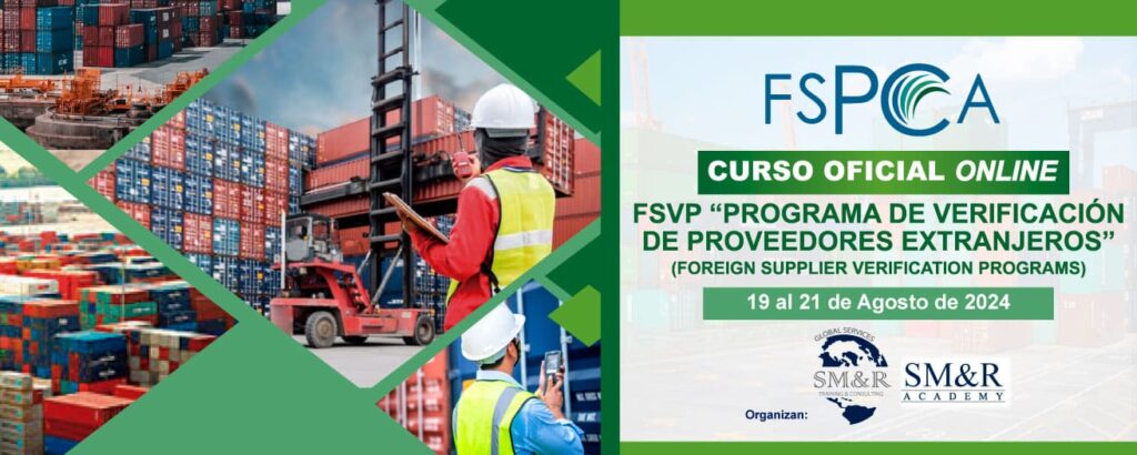 Curso Oficial FSPCA – Online: FSVP “Programa de Verificación de ...