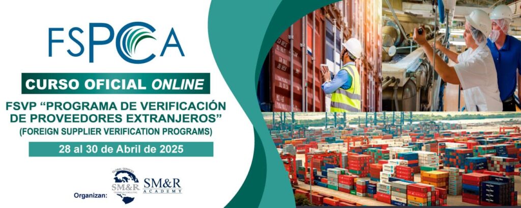Curso Oficial FSPCA – Online: FSVP “Programa de Verificación de ...